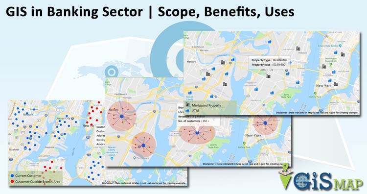 GIS in Banking Sector - Scope | Benefits | Uses