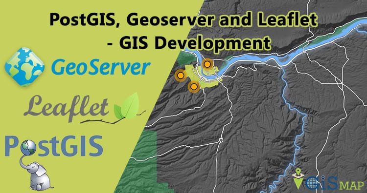Postgis Geoserver And Leaflet Gis Web Development