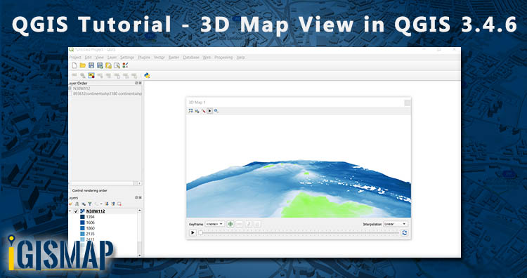 QGIS Tutorial - 3D Map view in QGIS 3.4.6