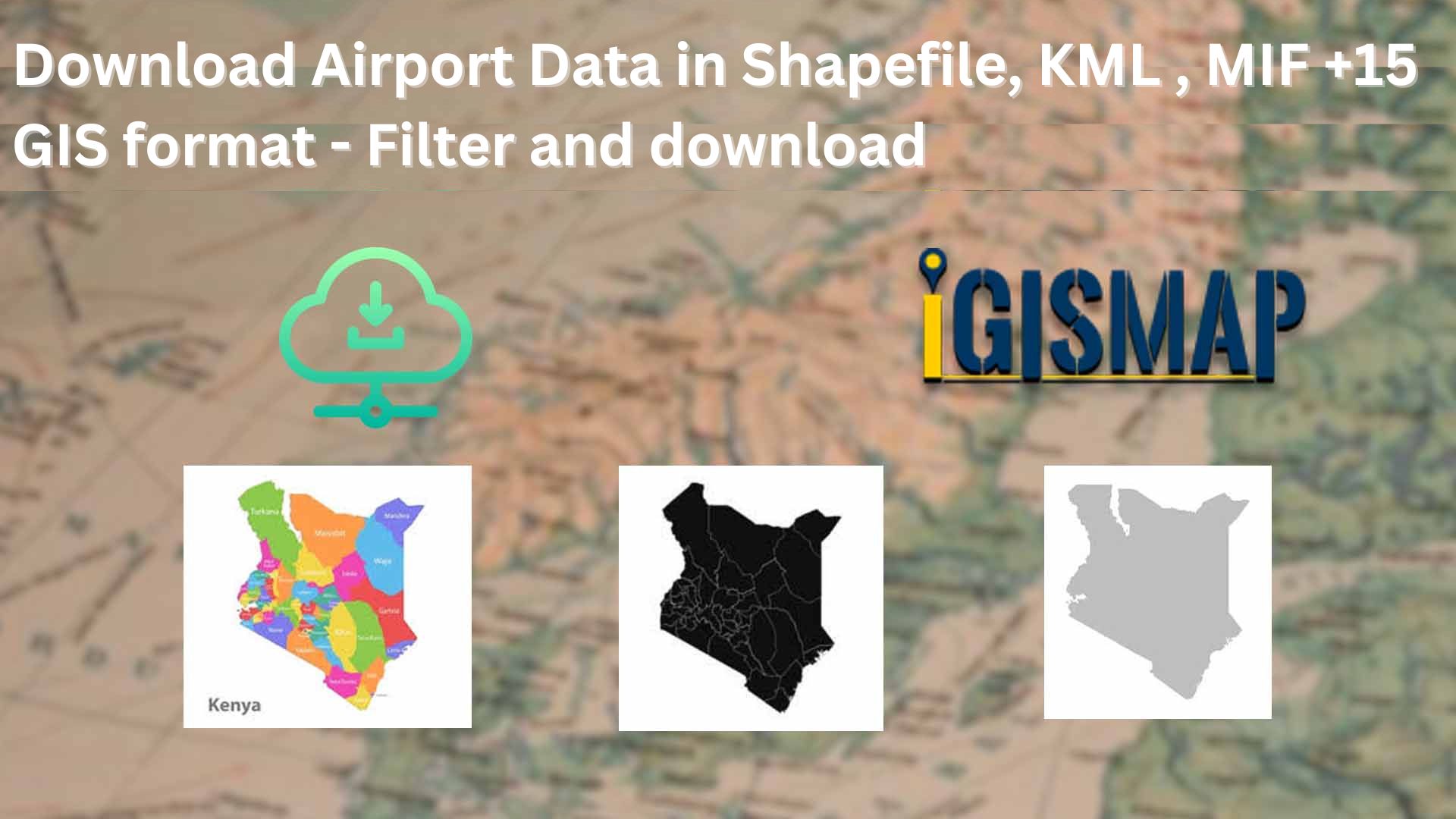 Download Airport data in Shapefile, KML , MIf +15 GIS format - Filter and download